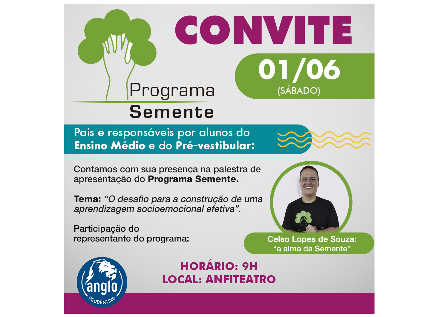 Convite - Apresentação do Programa Semente - Colégio Anglo Prudentino